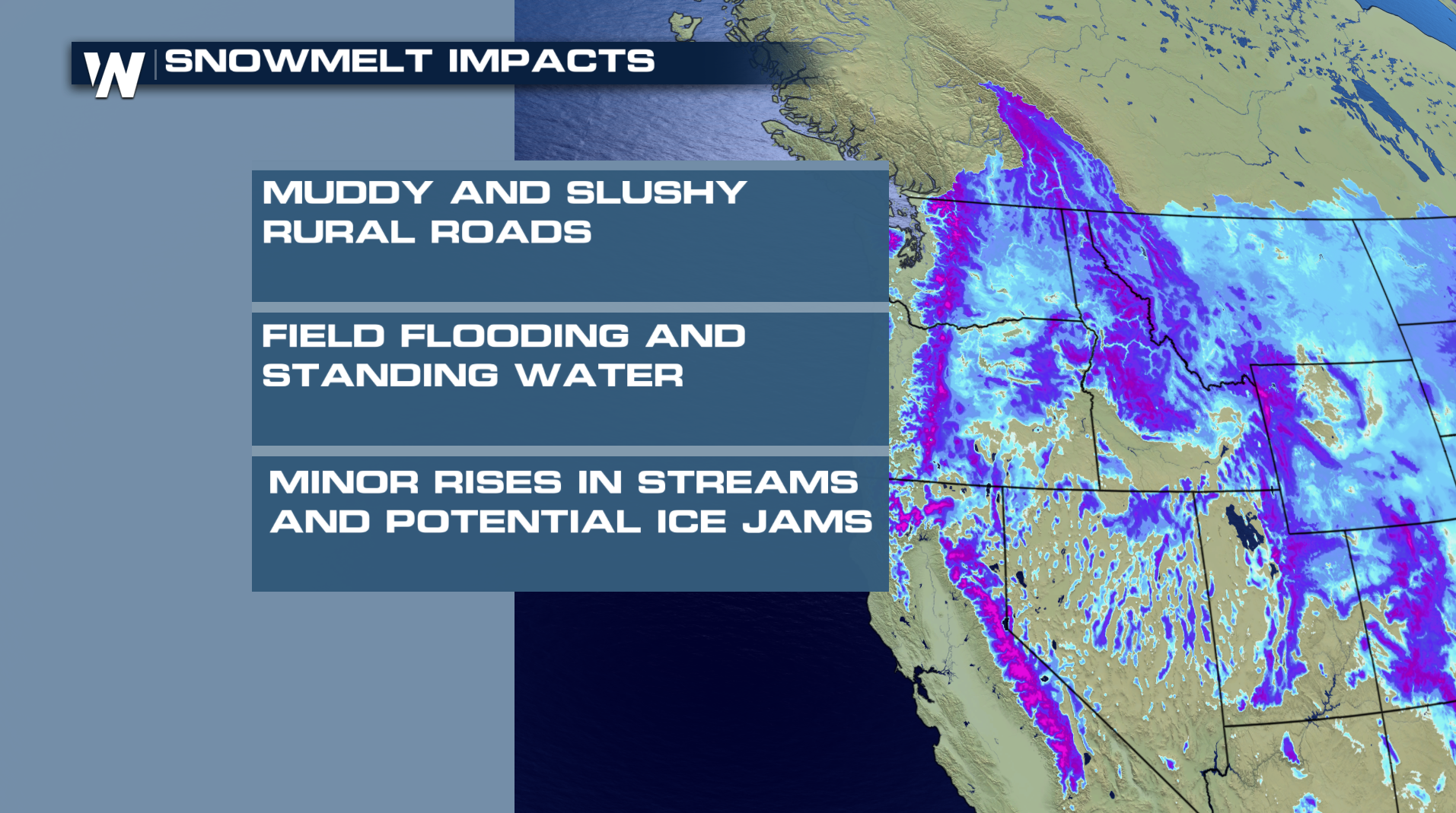 Snow Melt Impacts Increase in the Northwest - WeatherNation
