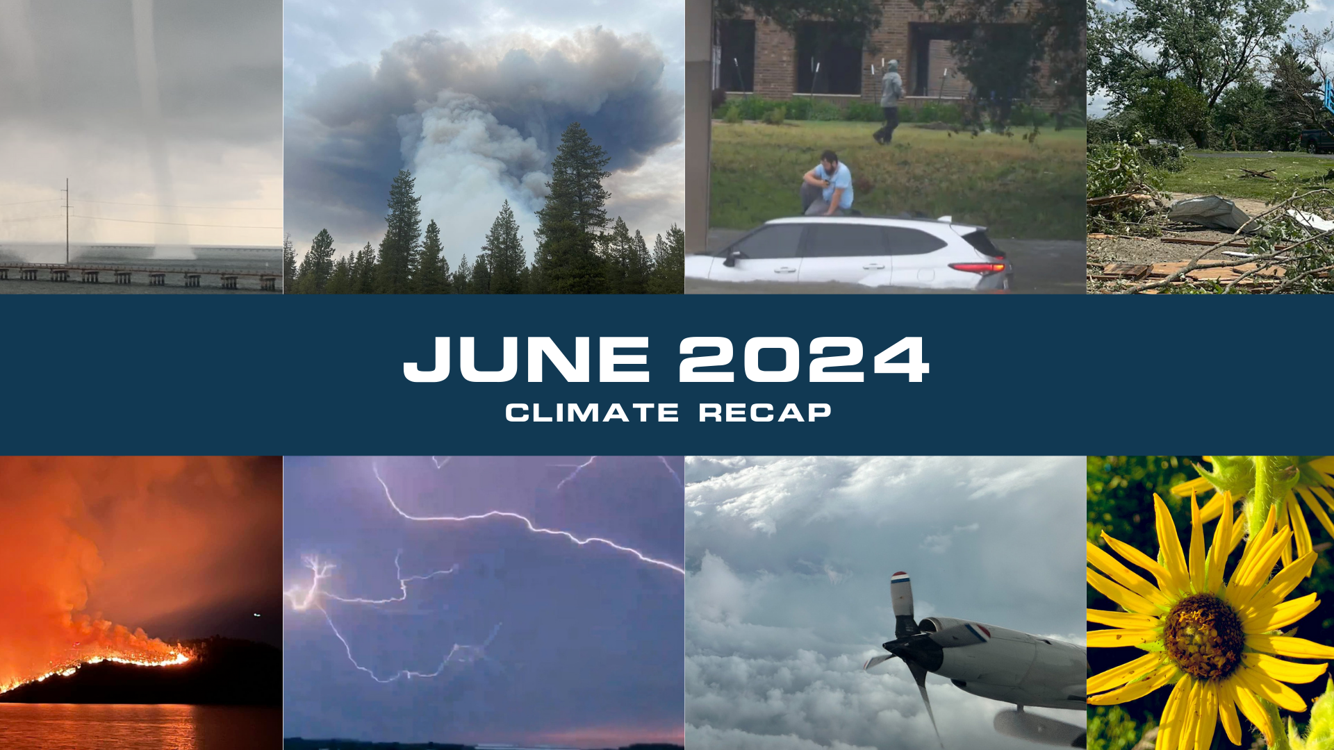 June Weather Recap: Active Start to the Summer - WeatherNation