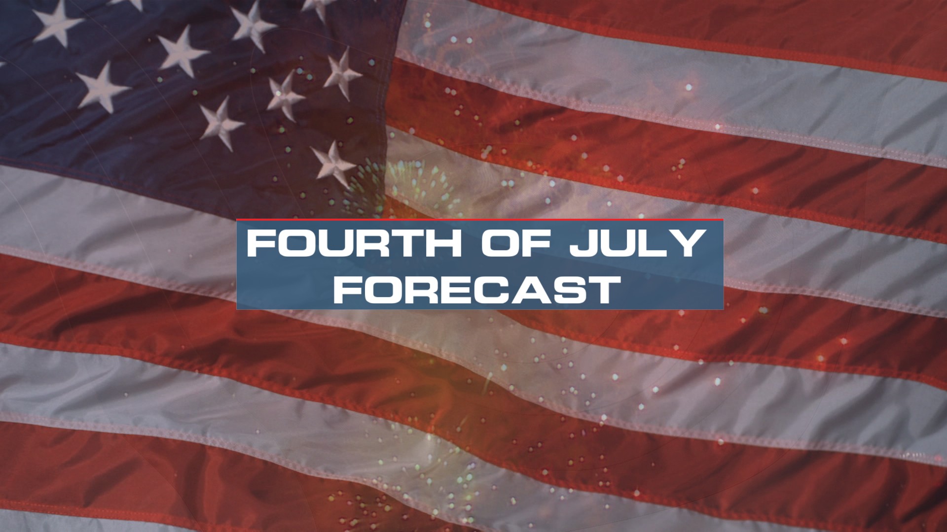 Independence Day "Fourth"-cast - WeatherNation