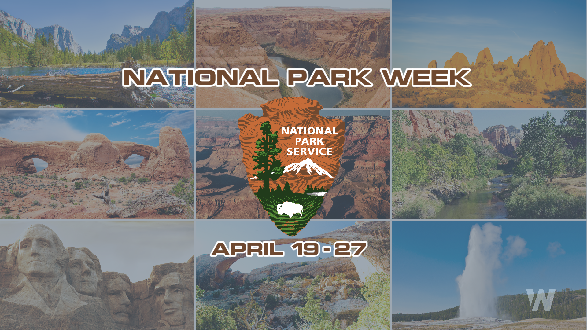 National Park Week: Get Out and Explore - WeatherNation